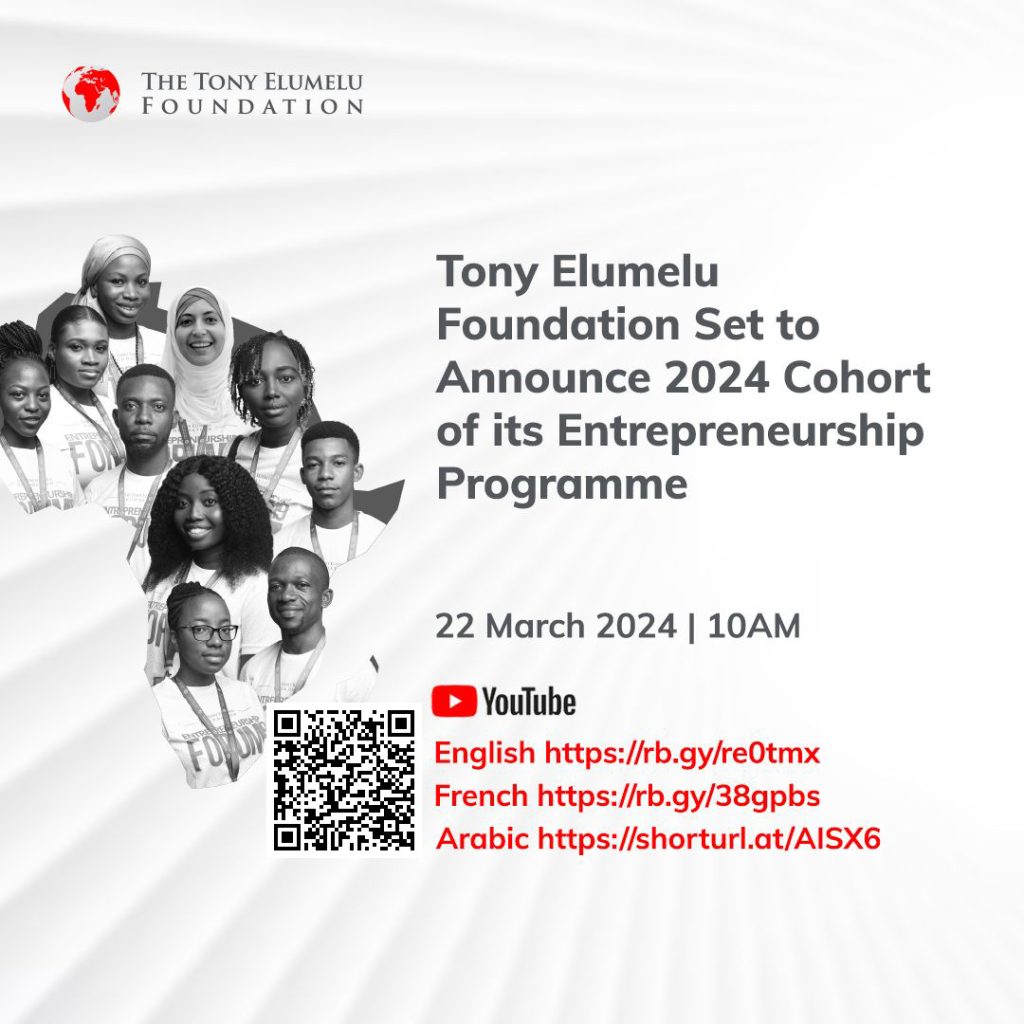 Tony Elumelu Foundation Set To Announce 2024 Cohort Of Its Flagship Entrepreneurship Programme